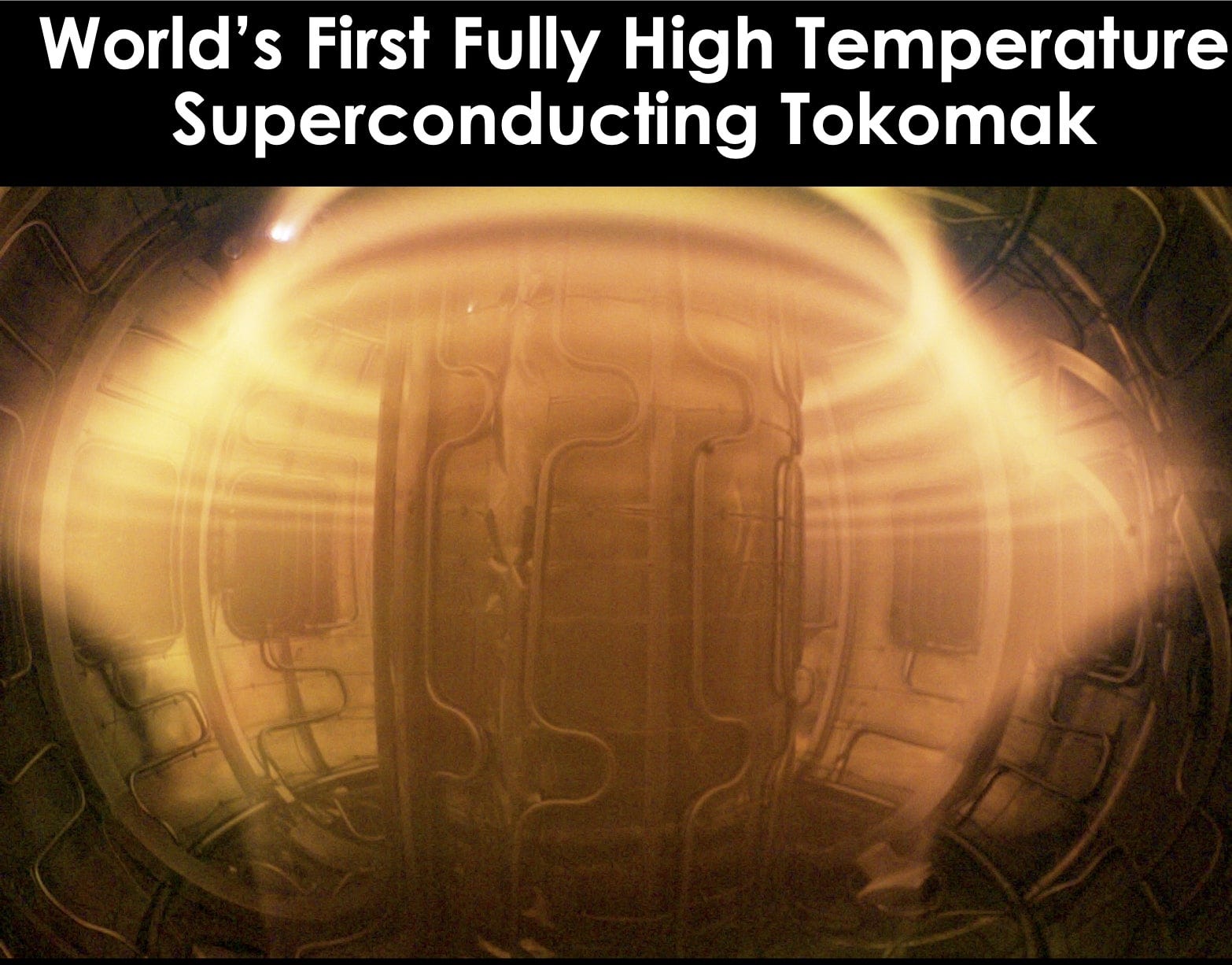 World’s First Fully High Temperature Superconducting Tokamak is China’s ...