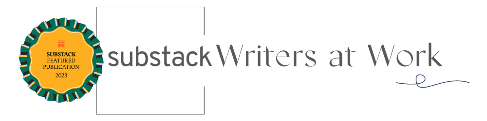 You Don’t Have to Be a “Writer” to Write on Substack