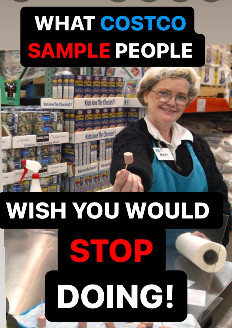COSTCO SAMPLES! What the sample employees wish we wouldn't DO! (guilty ...