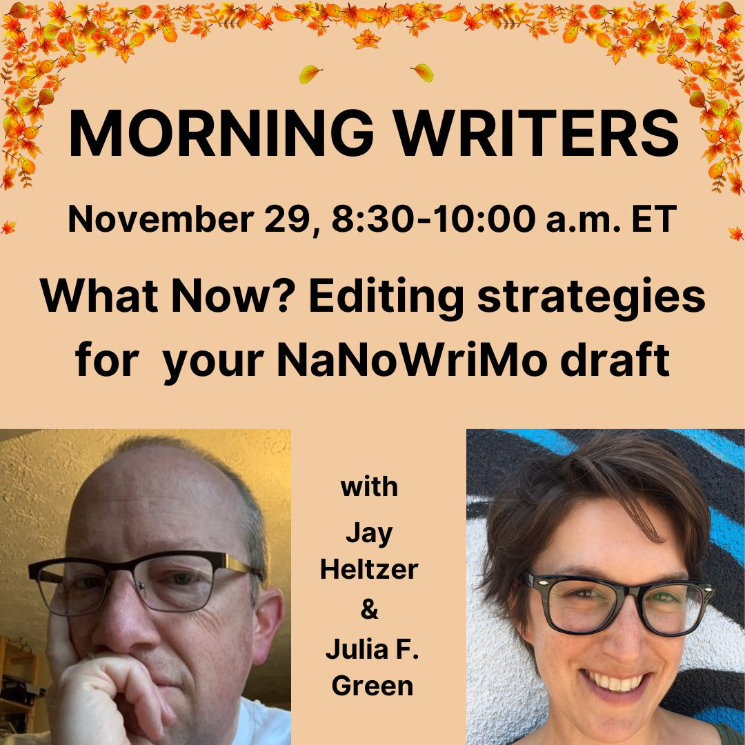 Morning Writers: How to edit your NaNoWriMo project