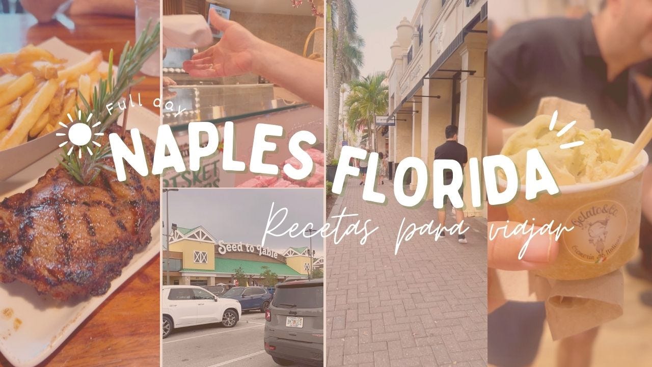 🖖🏻 "Descubre Naples, Florida en un Día: 5 Experiencias y 8 Recetas para ...