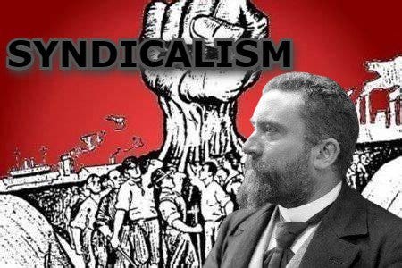 Syndicalism: An Introduction - The Fascio Newsletter