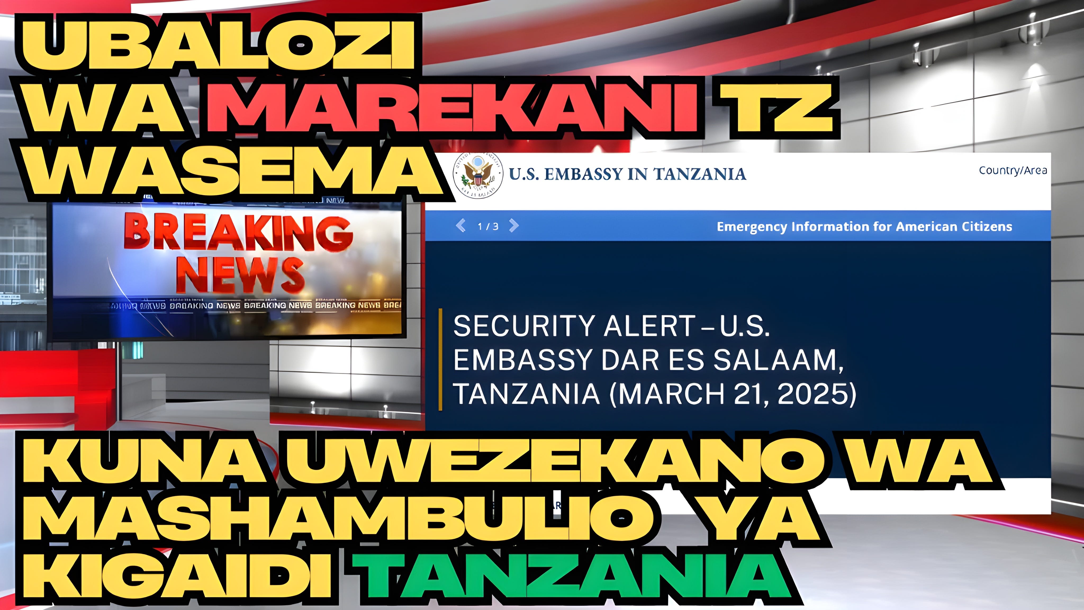 Ubalozi wa Marekani Watoa Tahadhari ya Shambulio la Kigaidi Tanzania