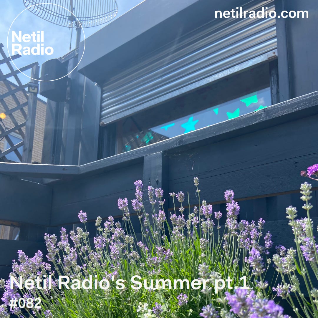 Netil Radio's Summer - Netil Radio Newsfilter