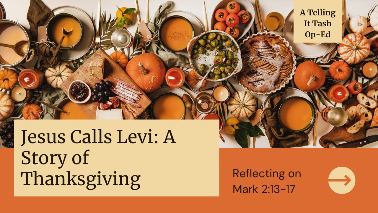 Jesus Calls Levi: A Story of Thanksgiving - by Ian Tash