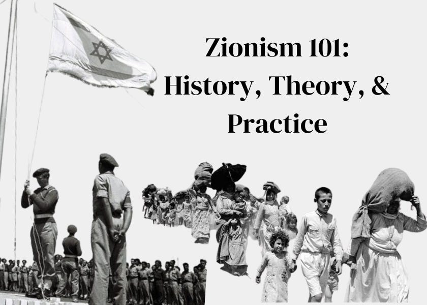 Zionism 101: History, Theory, & Practice - by Joe Mayall
