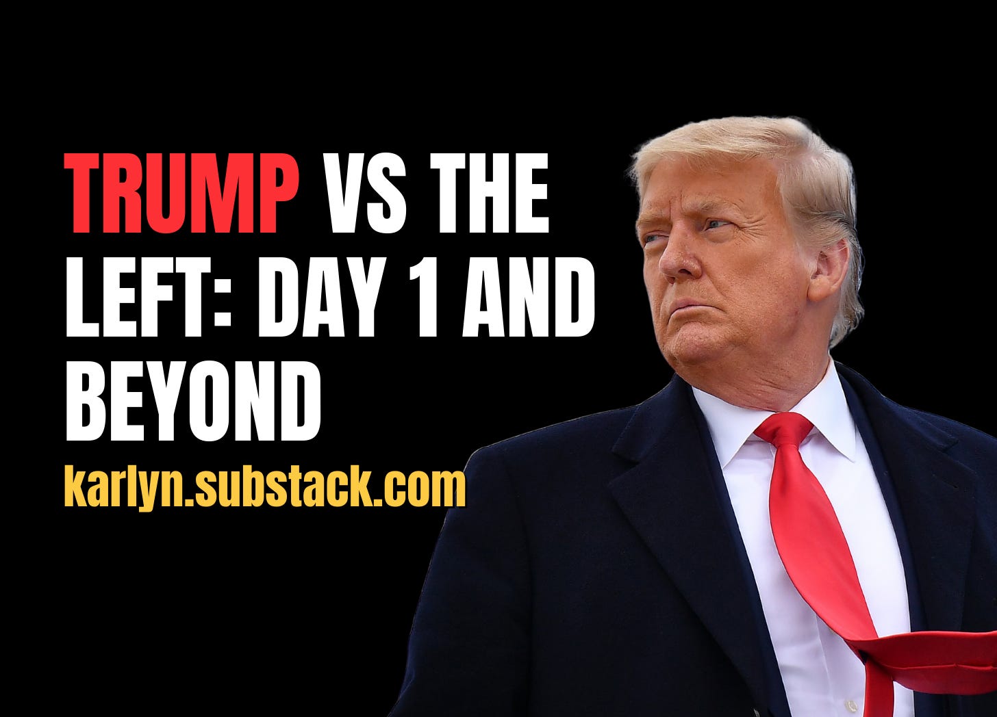 Trump vs. The Left: Day 1 and the Battle Ahead