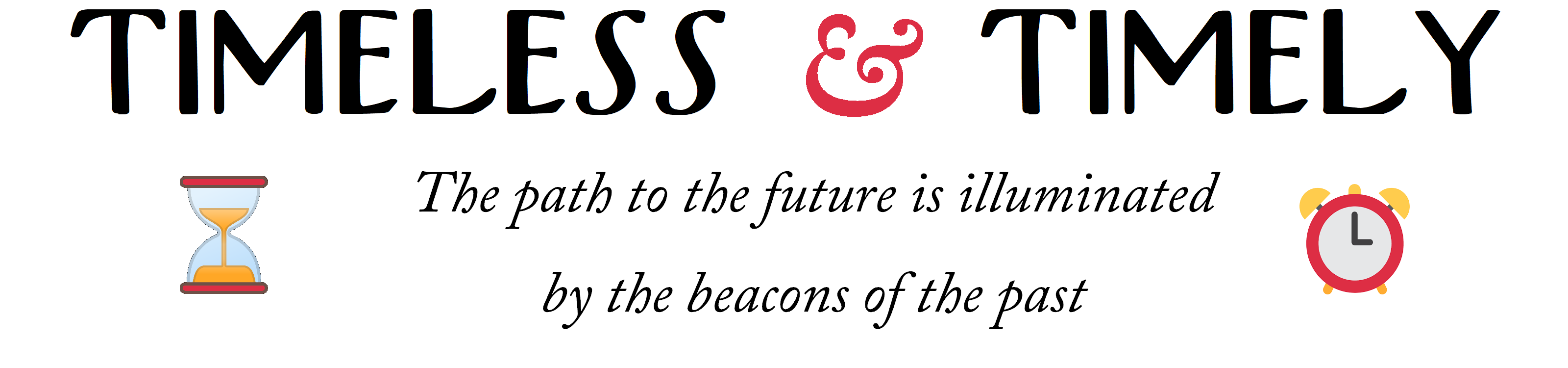 About - Timeless & Timely