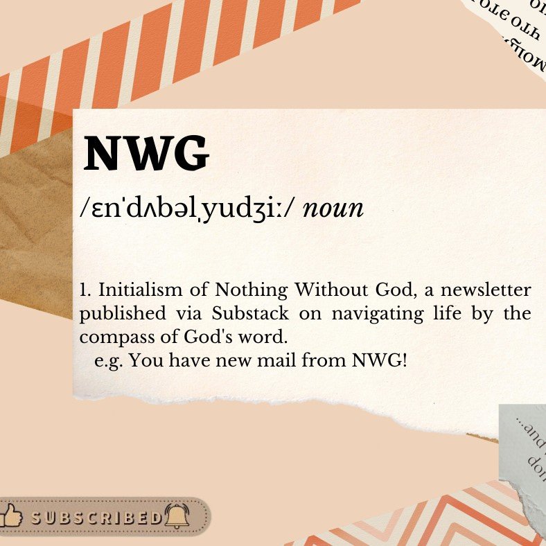 Nothing Without God [NWG] ۵ | Substack