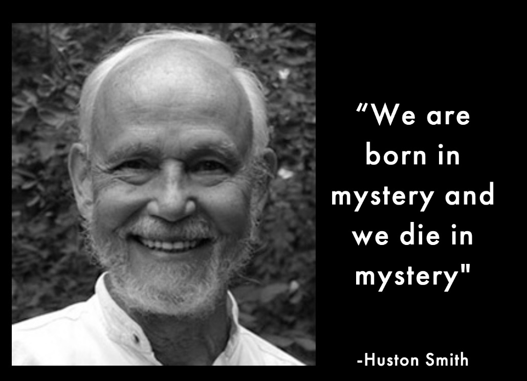 A Letter to Huston Smith - by Hillary Keeney