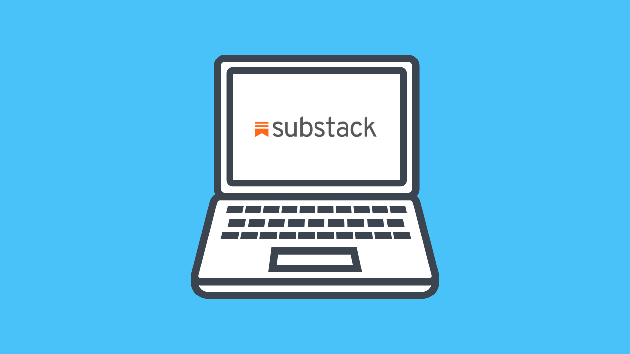 Why Substack Is The Best Blogging Platform In 2024