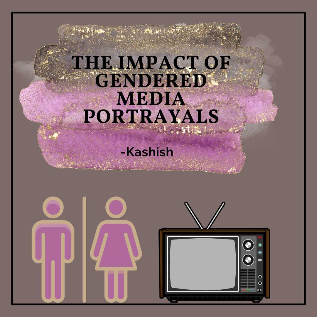 The Impact of Gendered Media Portrayals on Society and Self-Image