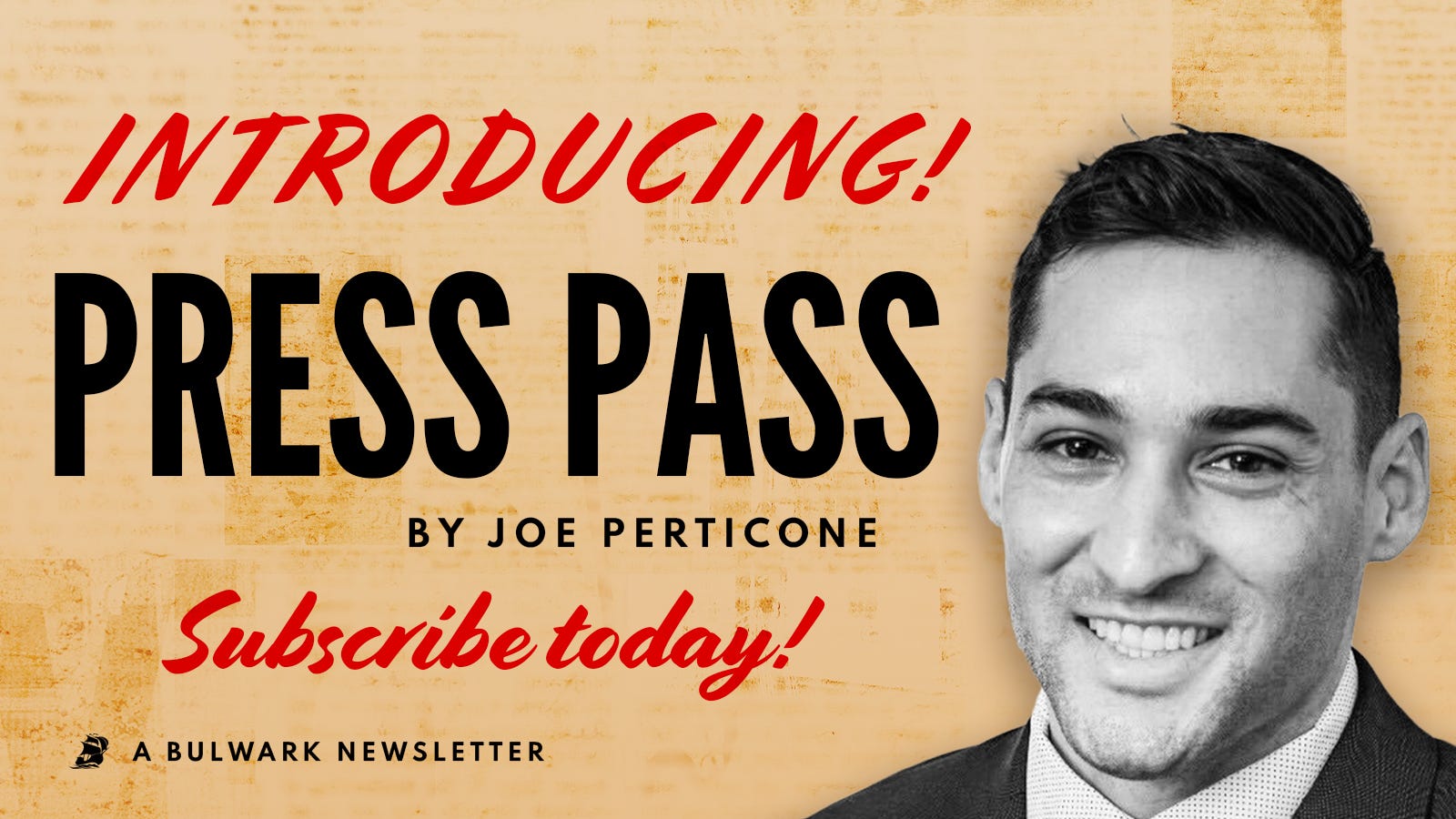 Welcome to Press Pass - The Bulwark