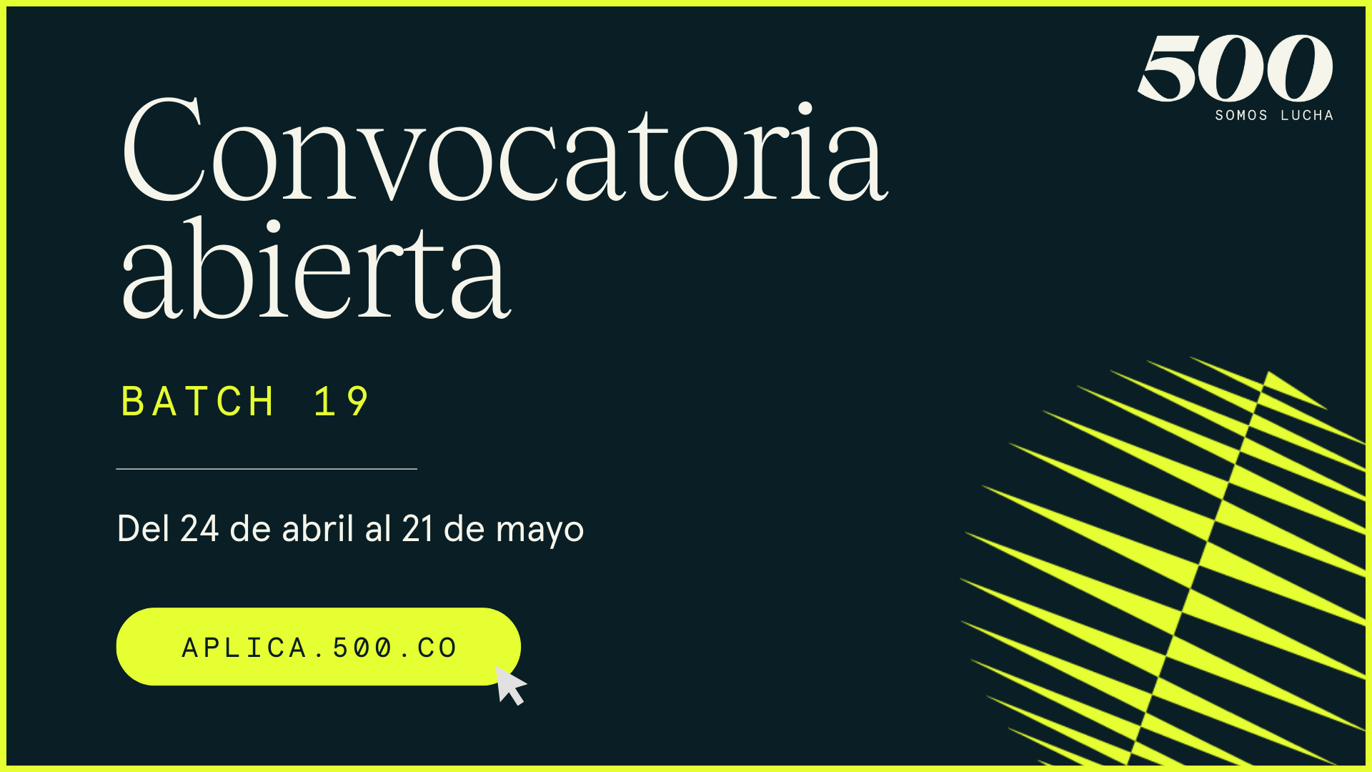 Este mes en 500 LatAm - Abril 🔥 - 500 LatAm — Newsletter