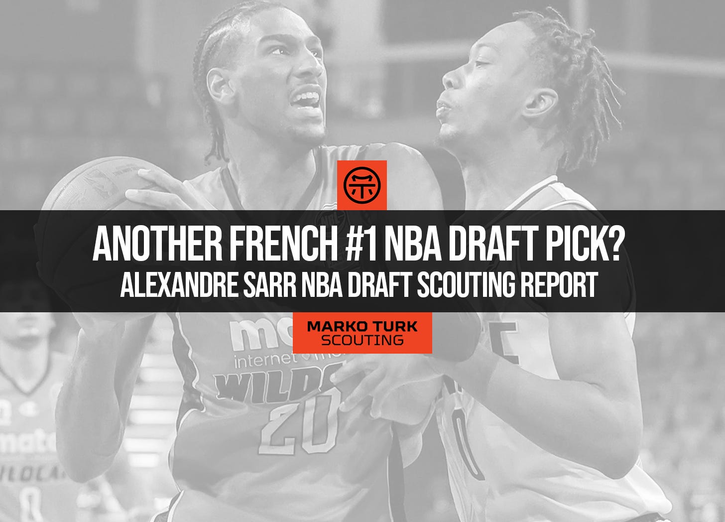 Another French #1 NBA Draft Pick? | Alexandre Sarr NBA Draft Scouting ...