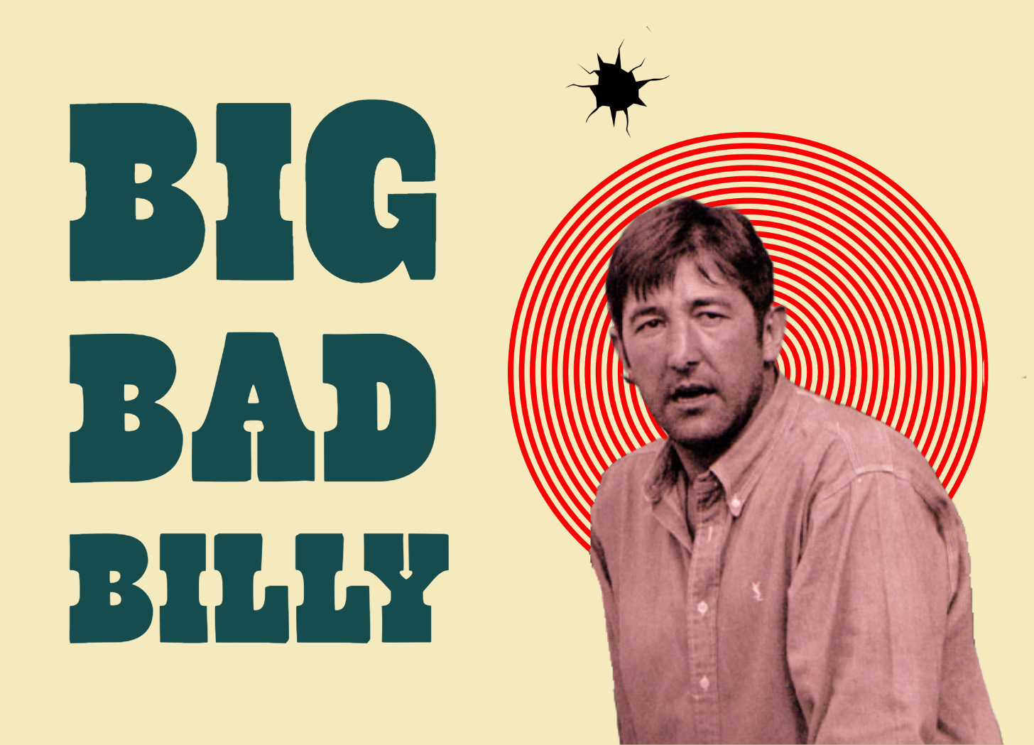 Big Bad Billy Whitehurst - by SP - The Pinch