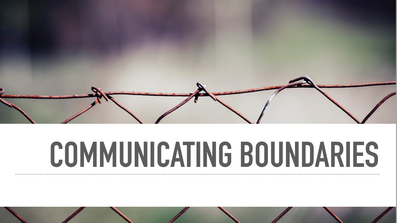 Weekly Lesson - Communicating Boundaries