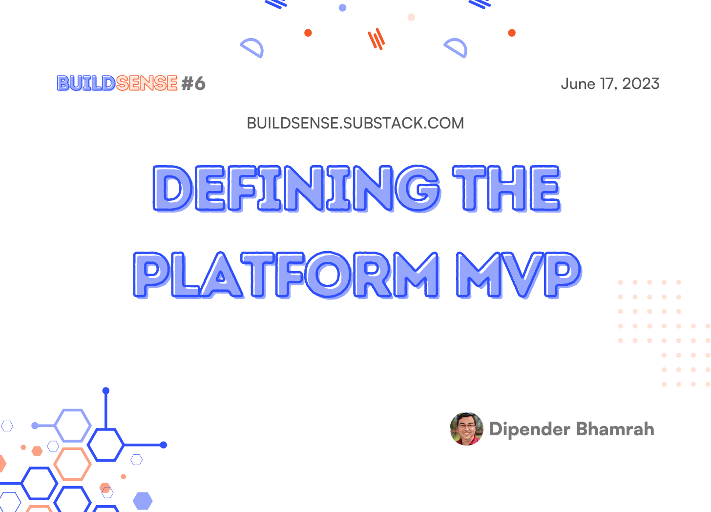 #9 Defining the Platform MVP - by Dipender Bhamrah