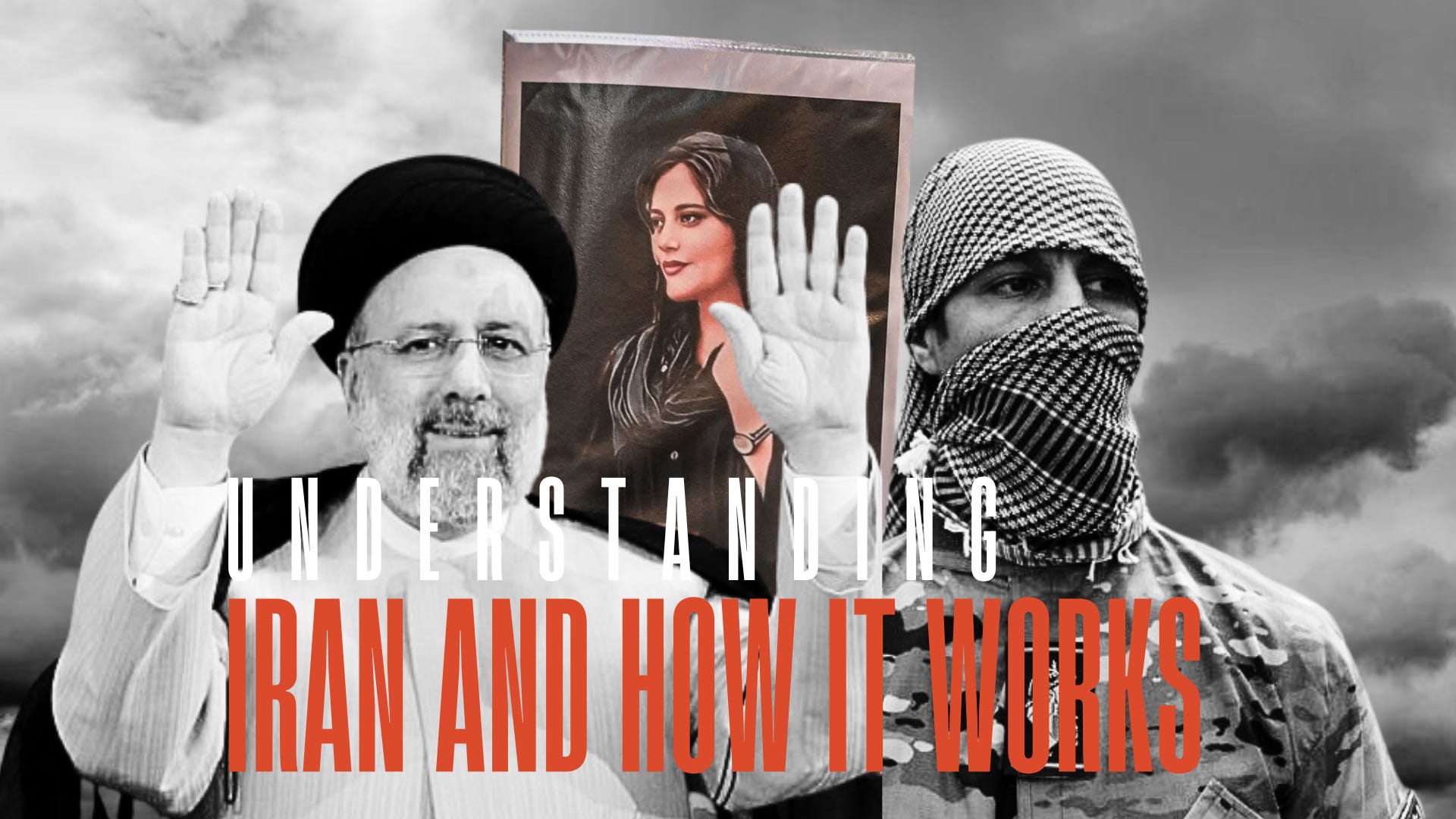 Understanding Iran And how It Works