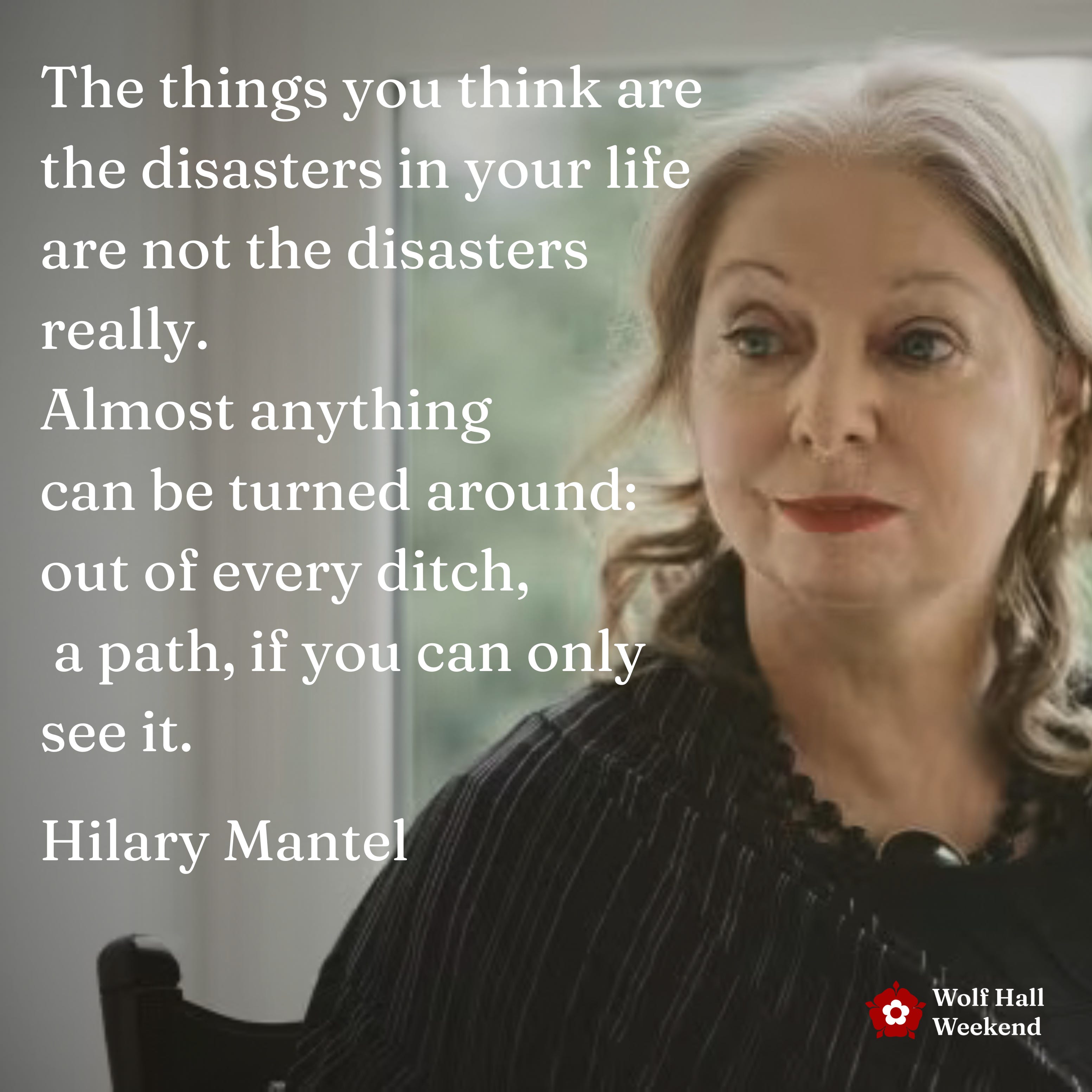 The things you think are the disasters in your life are not the ...