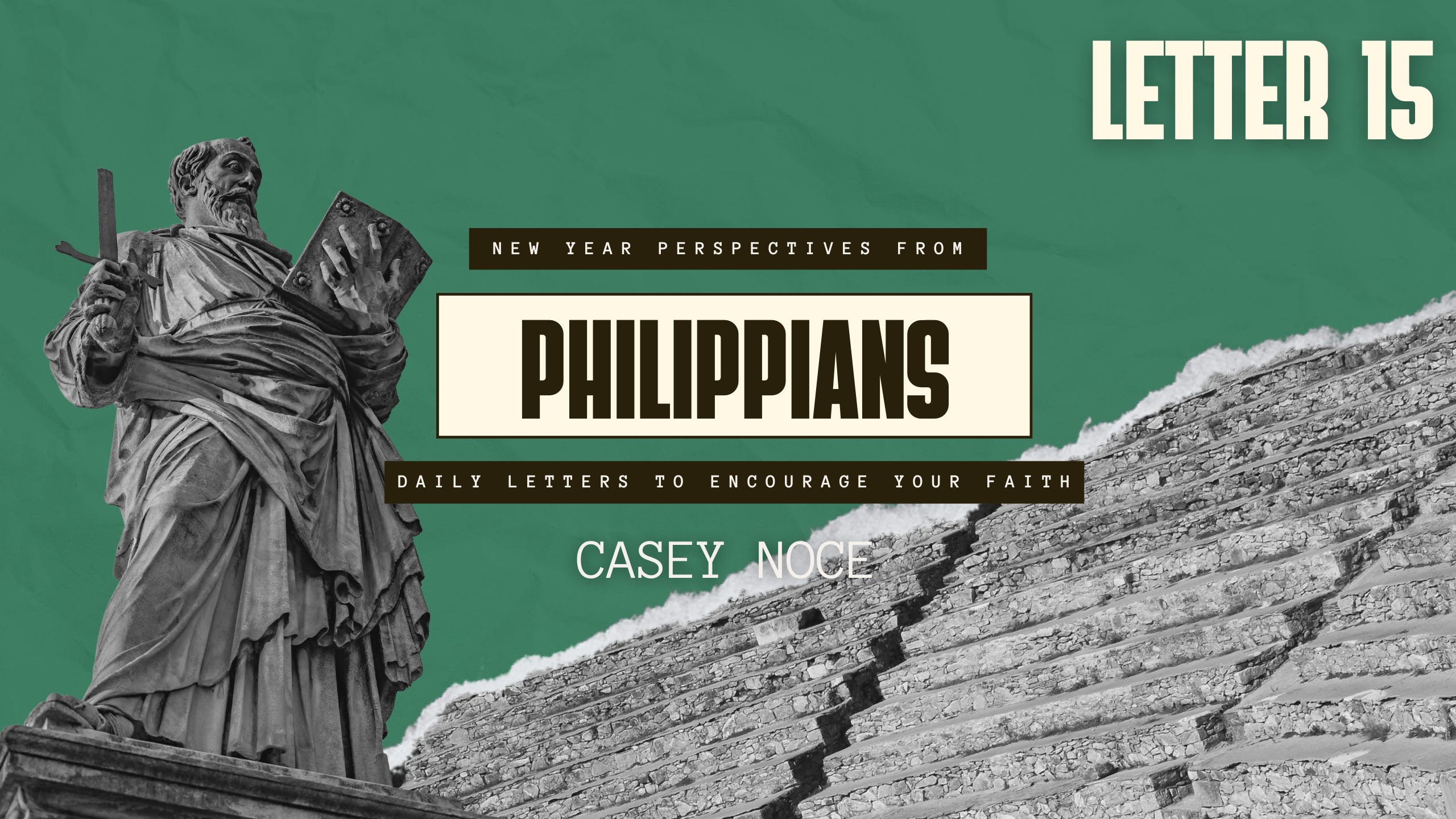 New Year Perspectives from Philippians - by Casey Noce