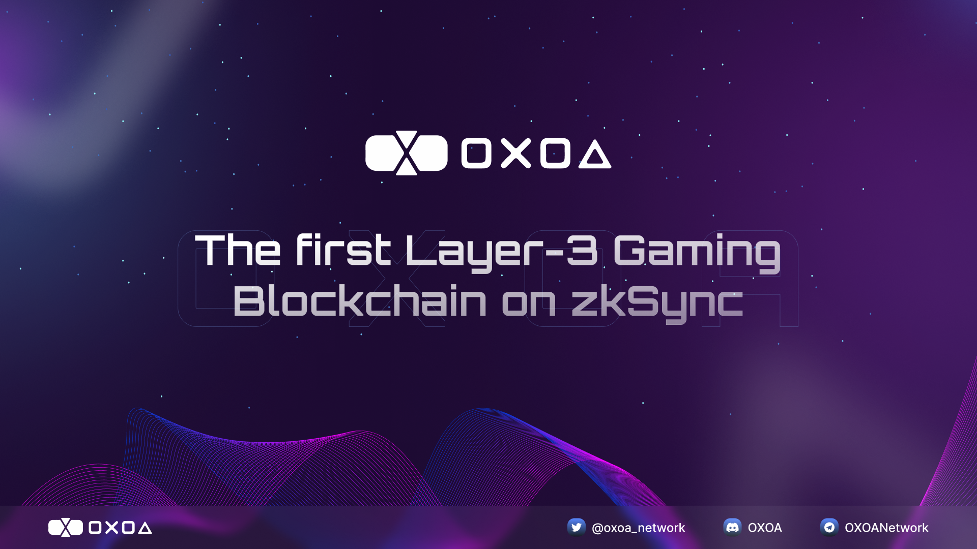 OXOA - The 1st Layer-3 Gaming Blockchain on zkSync