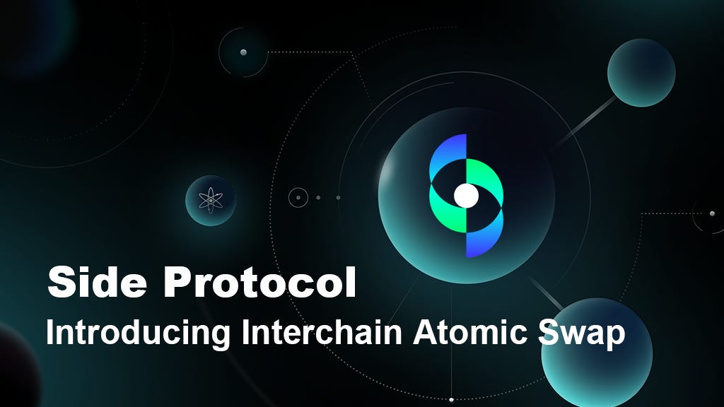 Introducing Side Protocol: Interchain Atomic Swaps, Mesh Liquidity, Injective Integration and More