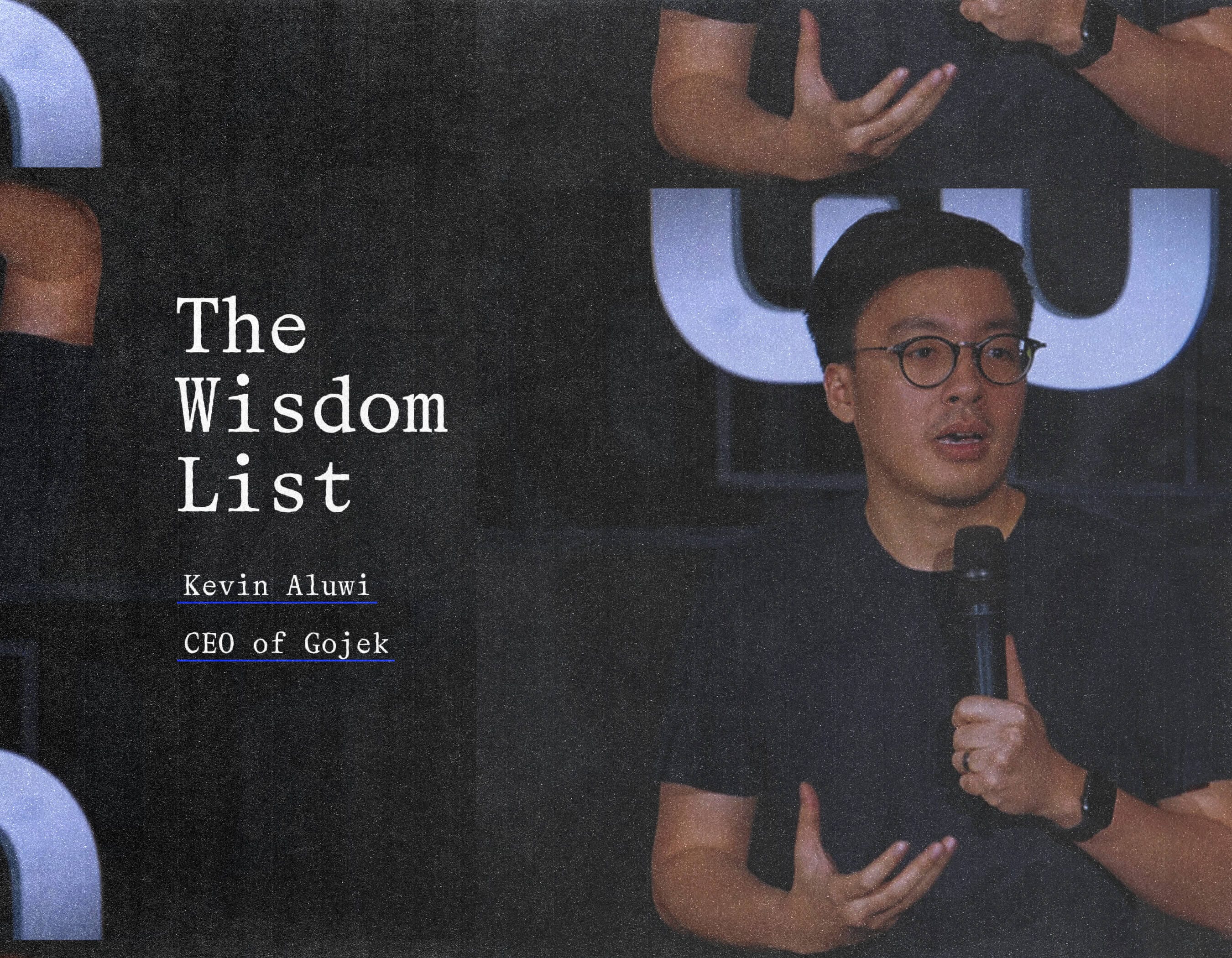 The Wisdom List: Kevin Aluwi, CEO of Gojek