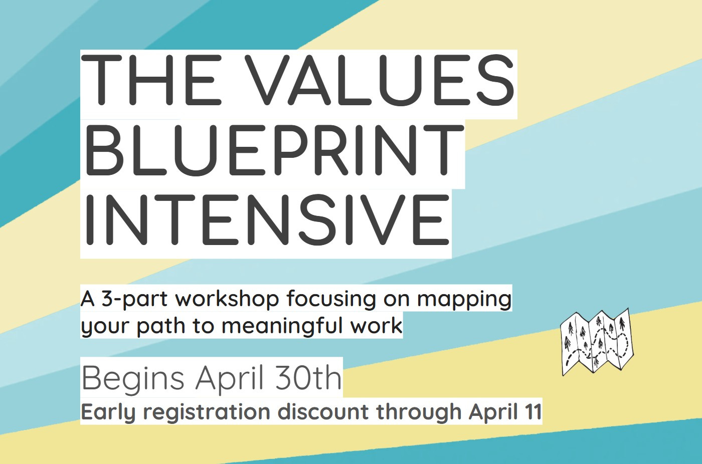 Deadline Reminder for Values Blueprint Spring Intensive
