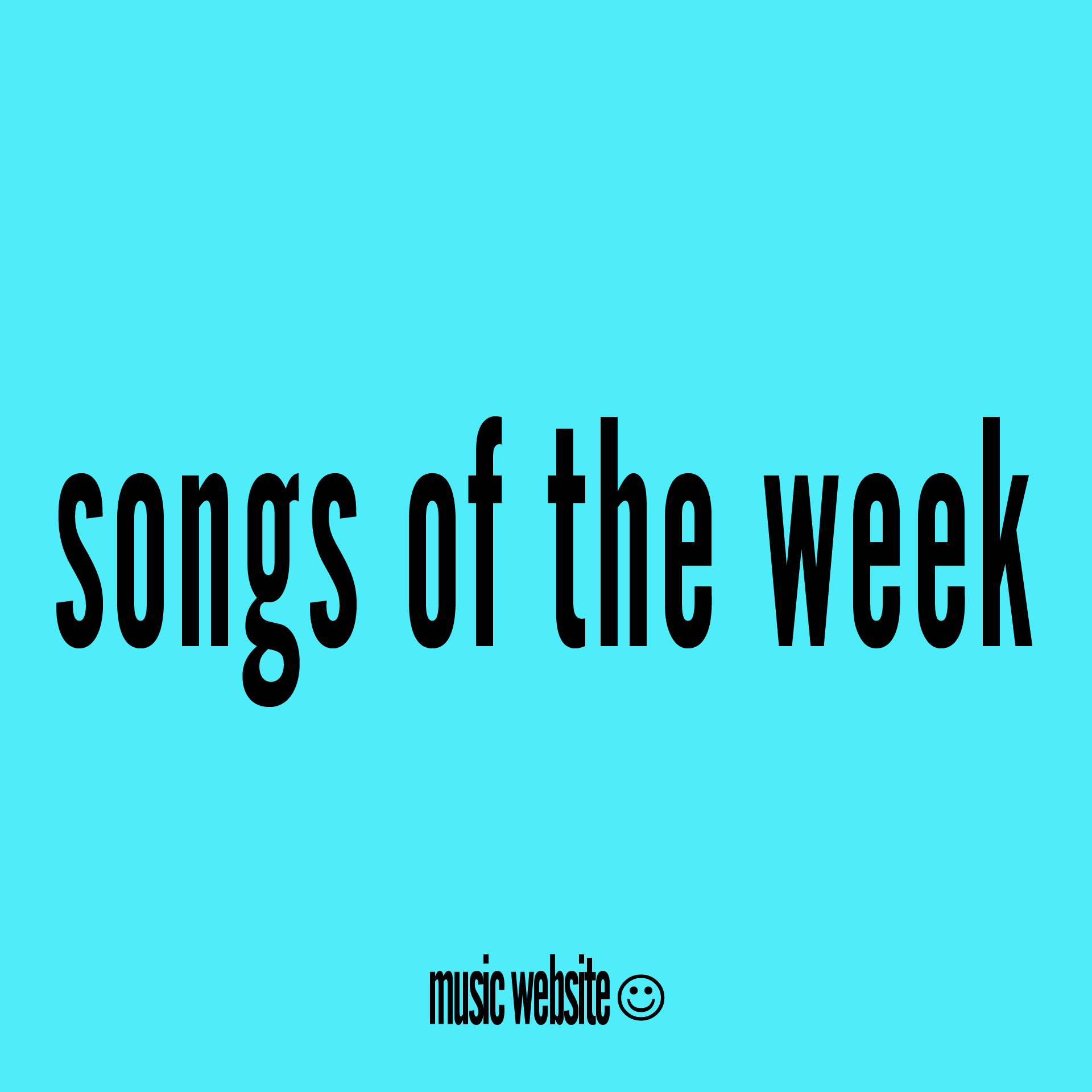 Songs of the Week 2/17 - Music Website