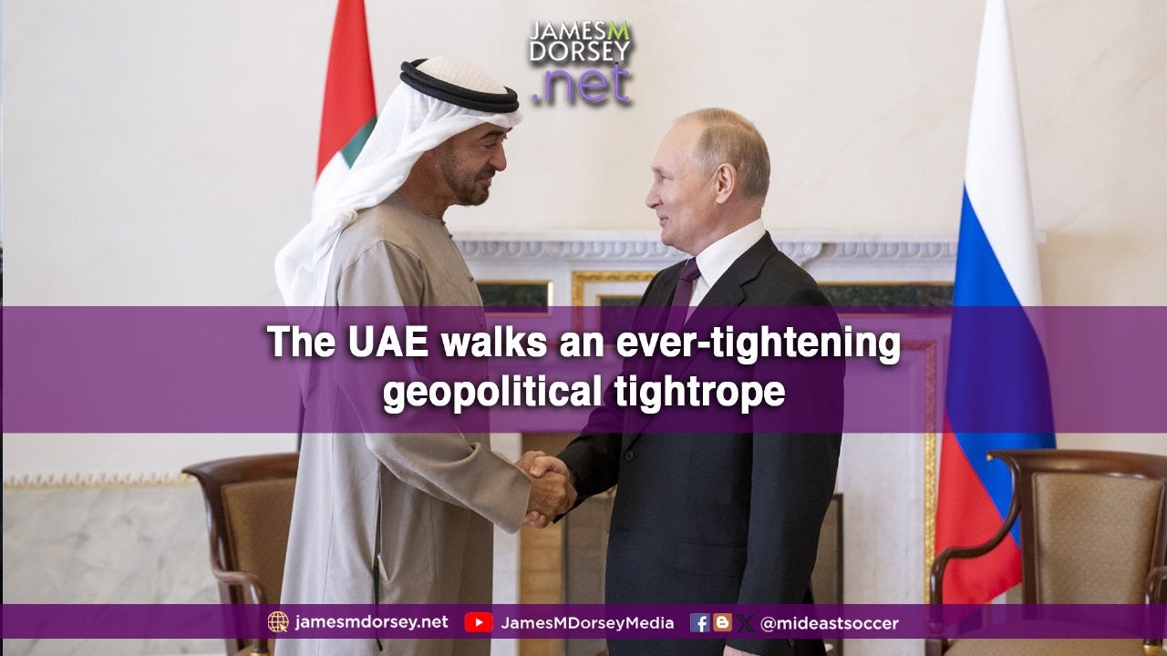 The UAE walks an ever-tightening geopolitical tightrope.
