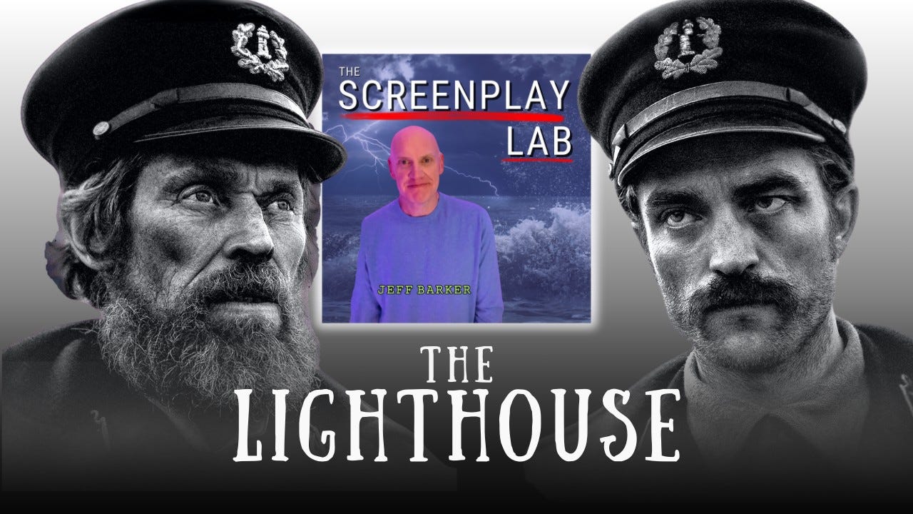 The Lighthouse by the Eggers Brothers | The Screenplay Lab