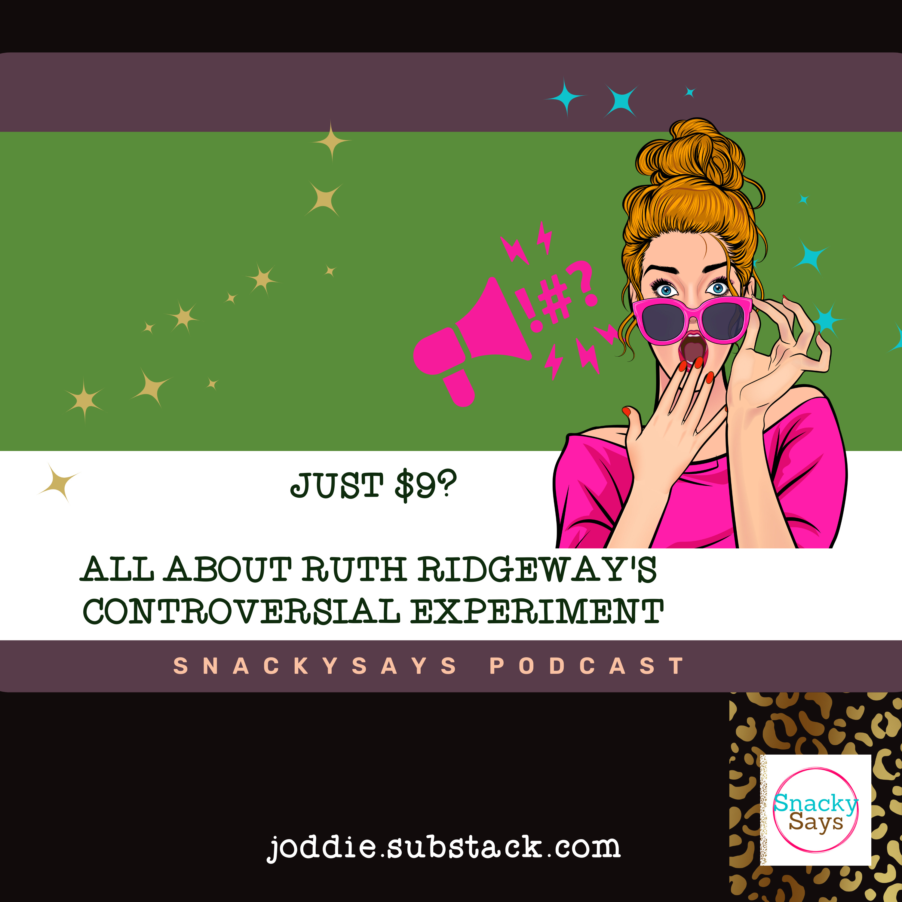 Just $9? All About Ruth Ridgeway's Controversial Experiment