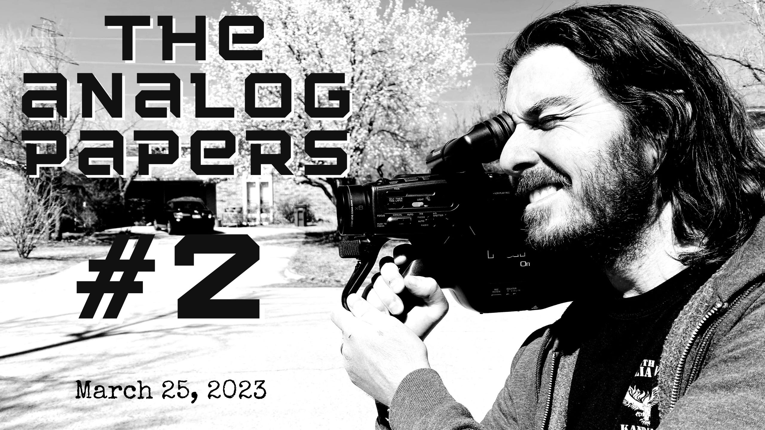 The Analog Papers #2 - Sir Piven's Substack