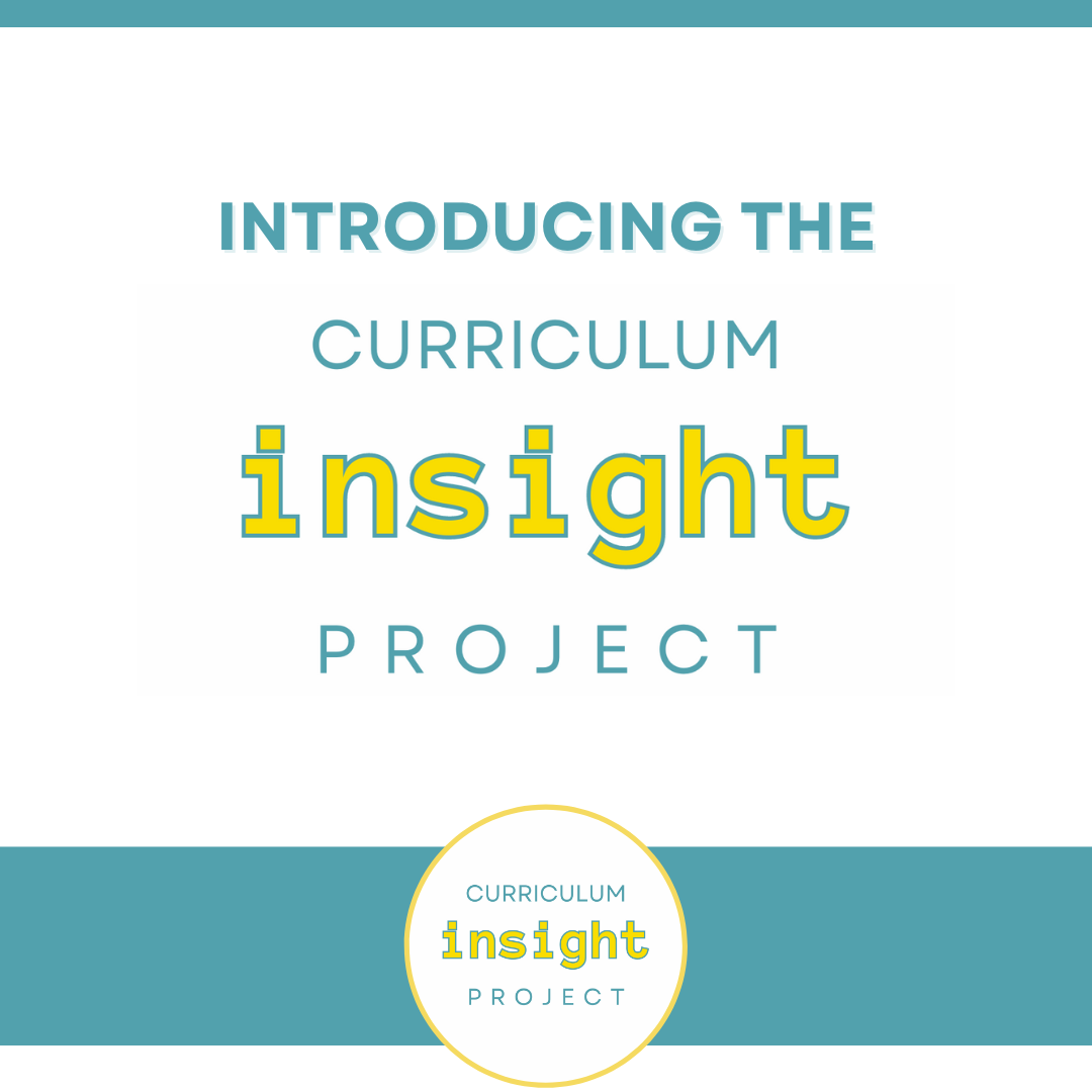 Introducing the Curriculum Insight Project