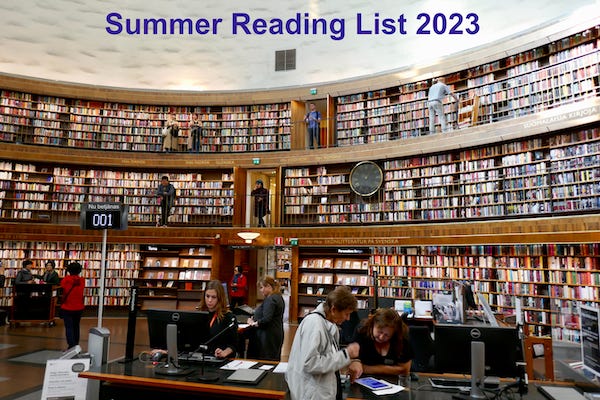 Summer Reading List 2023 - by Stewart Lyman