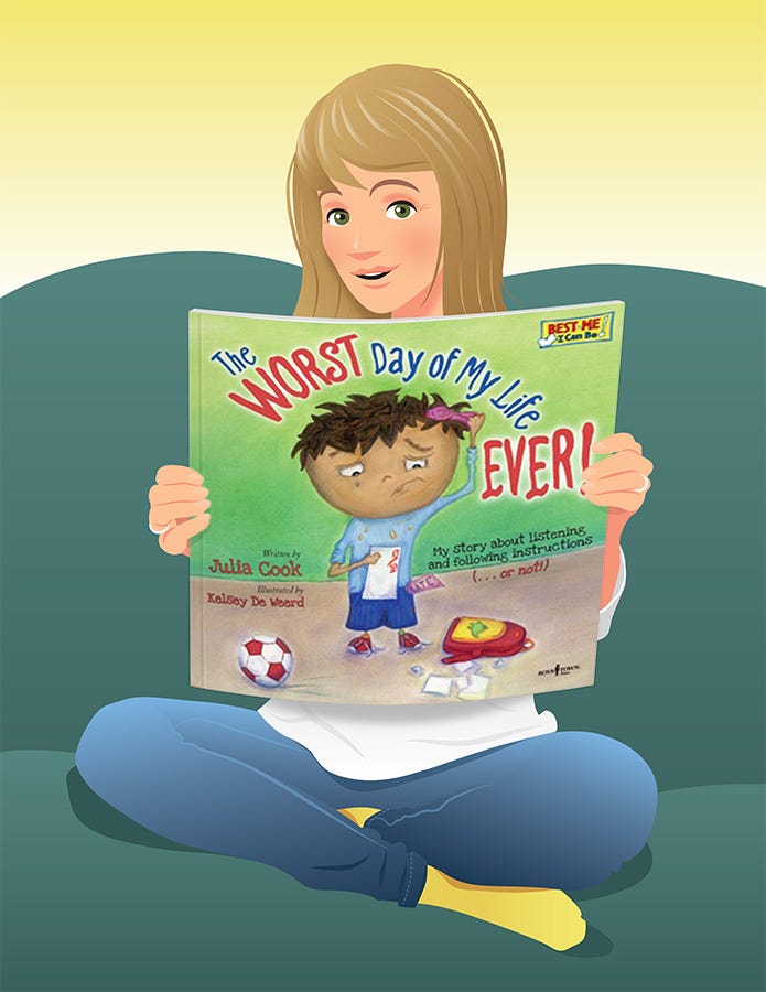 The Worst Day of My Life Ever! - by Julia Cook