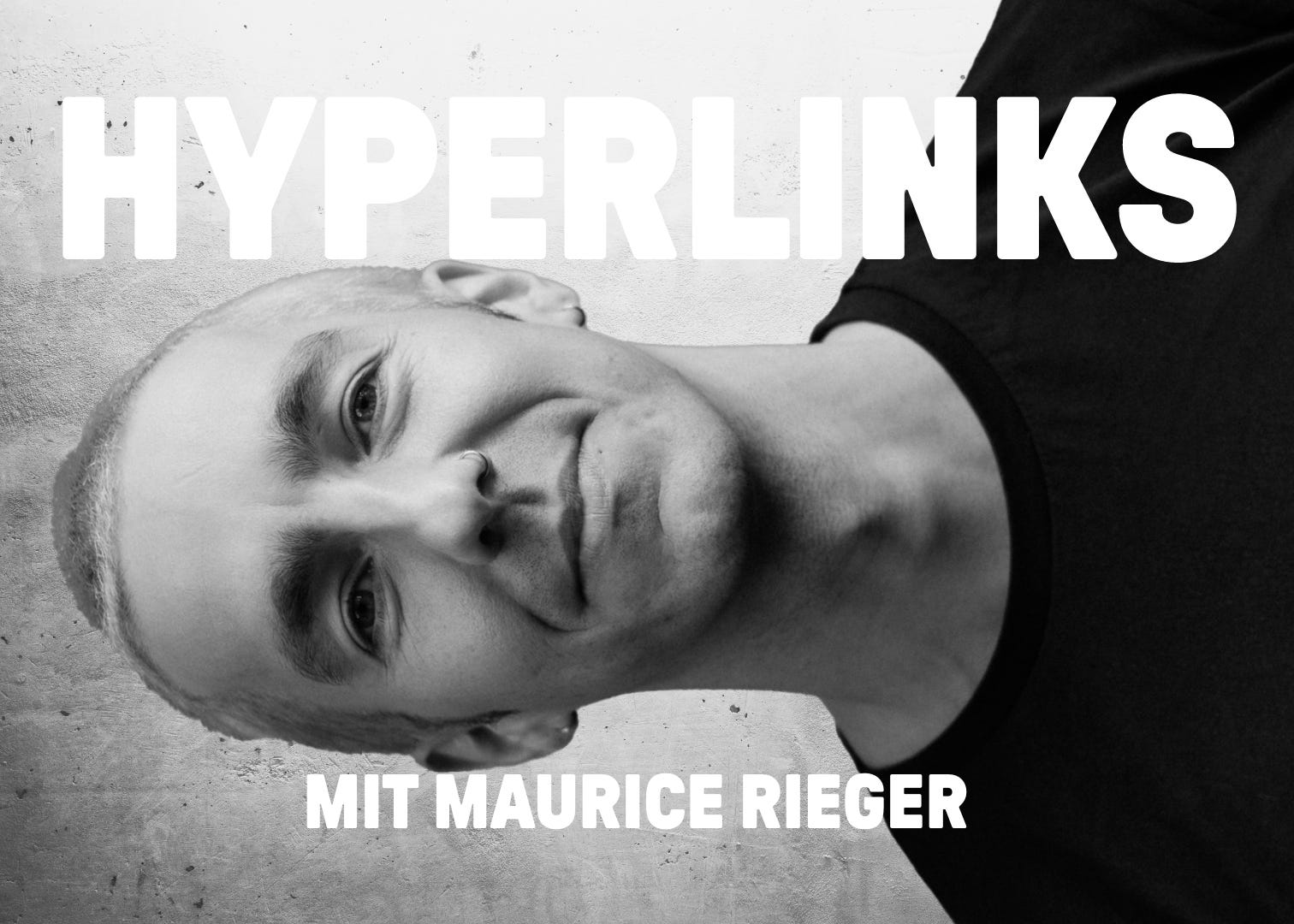 🔗 HYPErlinks mit Maurice Rieger - by Sven Saro