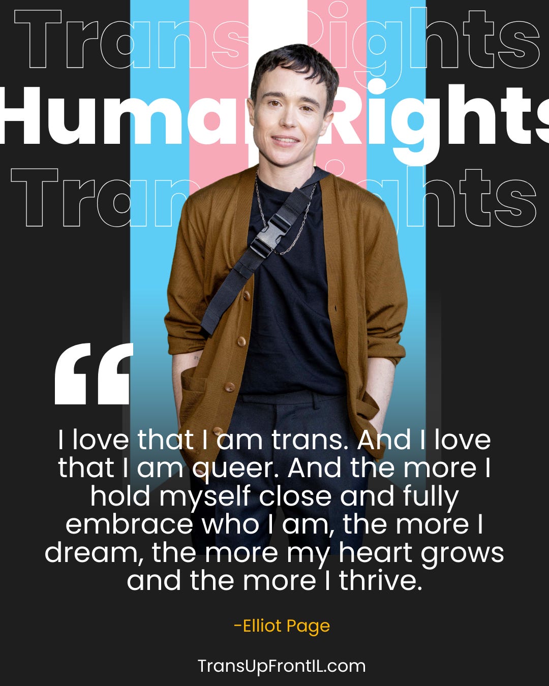 Elliot Page - by TransUpFront IL - Trans Up Front