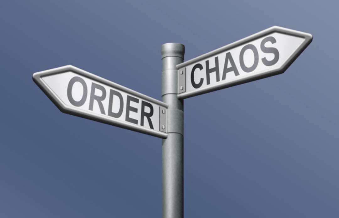 Order Versus Chaos - by Rachel Sager