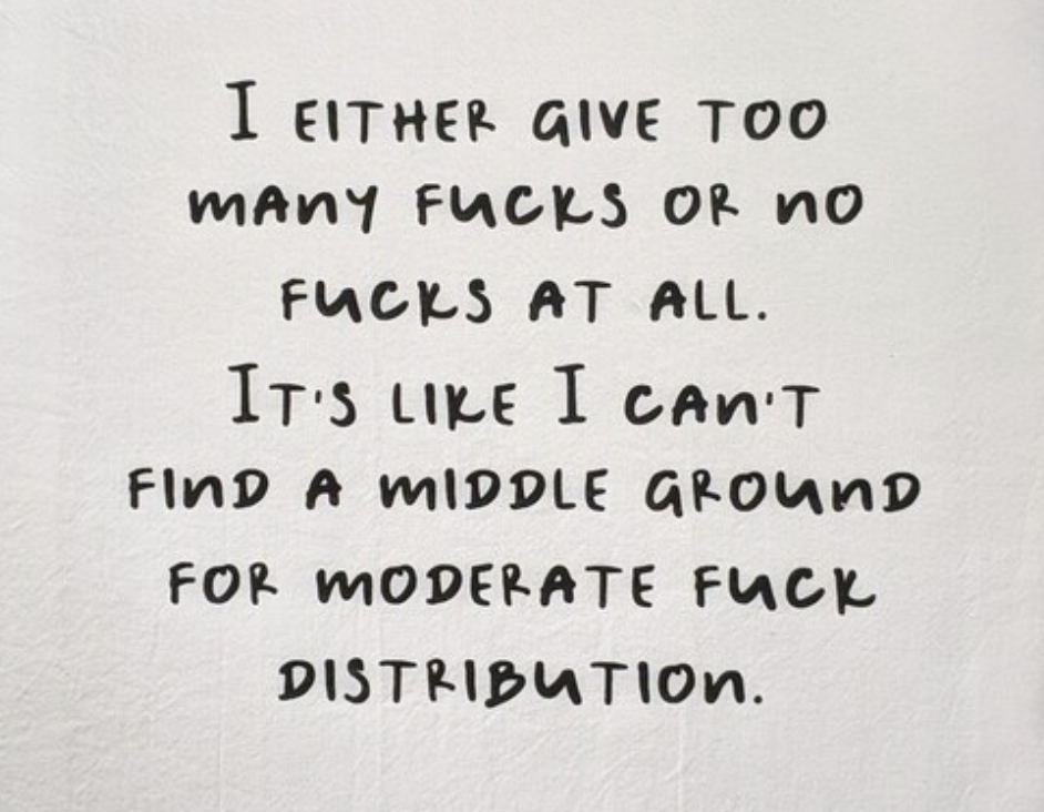 MEME DROP #14: Behold The Collection of Fucks I Give. Lay Thine Eyes ...