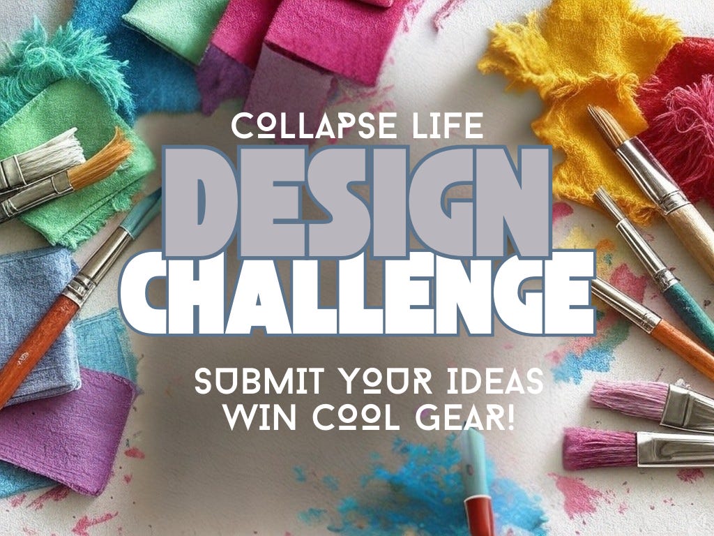 The Collapse Life design challenge — your idea could be the next big thing!