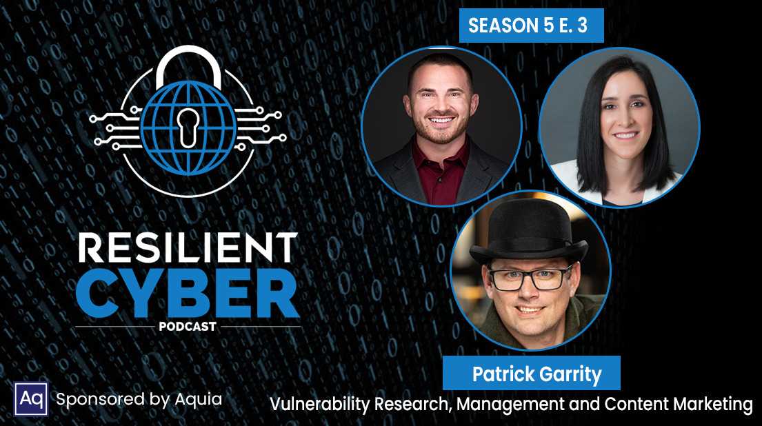 Resilient Cyber Season 5 E3 - Patrick Garrity: Vulnerability Research, Management and Visualizations