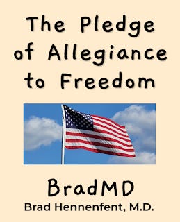 The Pledge of Allegiance to Freedom by BradMD