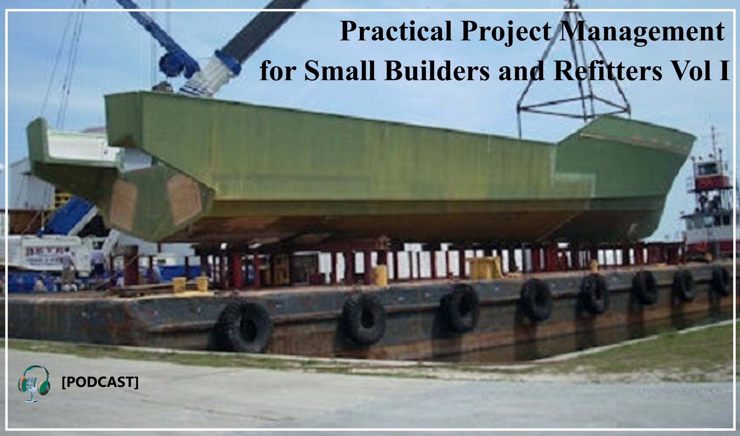 Practical Marine Project Management for New Yacht Builds and Major Refits
