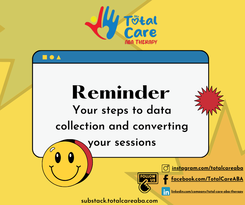 REMINDER: Data Collection and Session Conversion Procedures