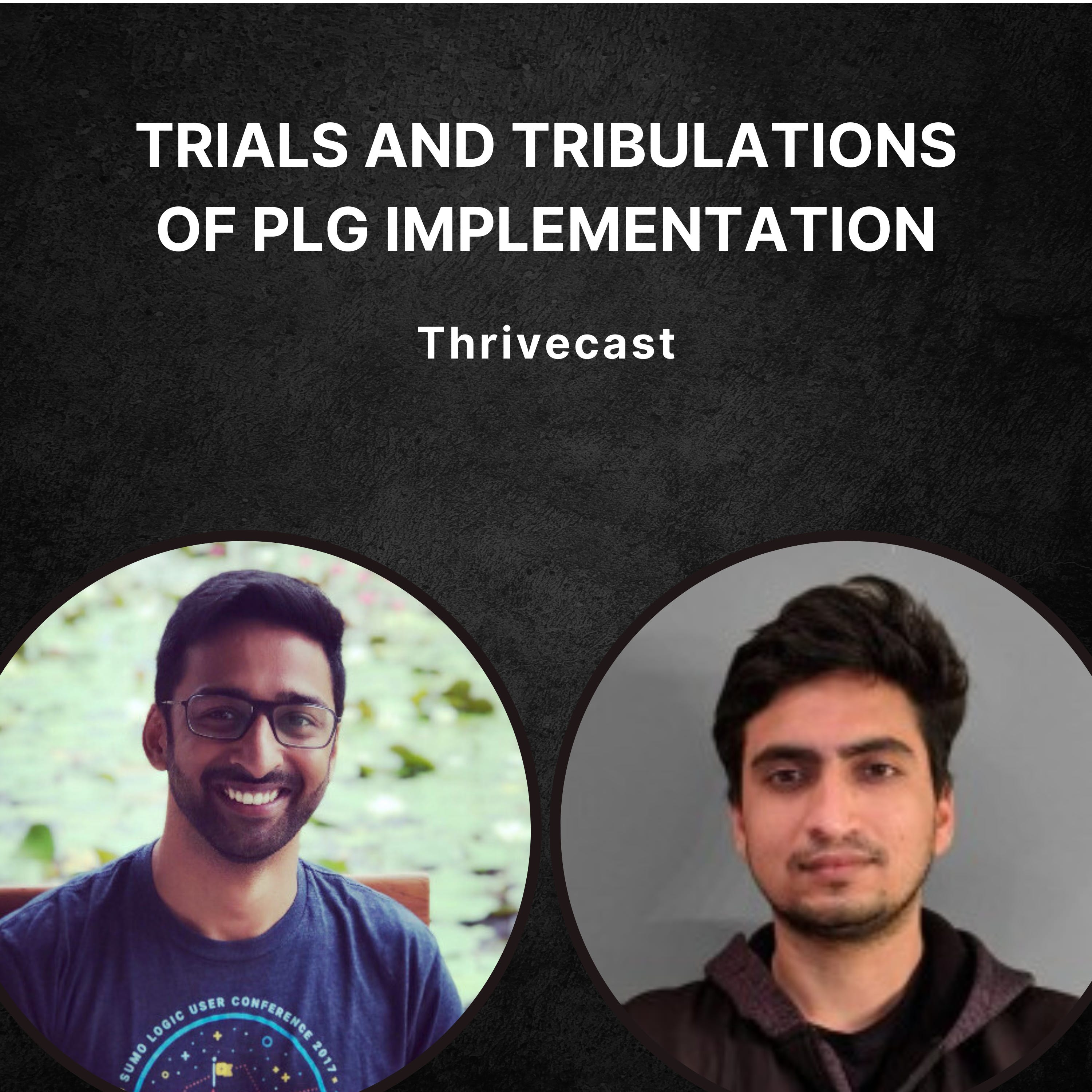 PLG Implementation Insights: Sumo Logic's Journey on Thrivecast