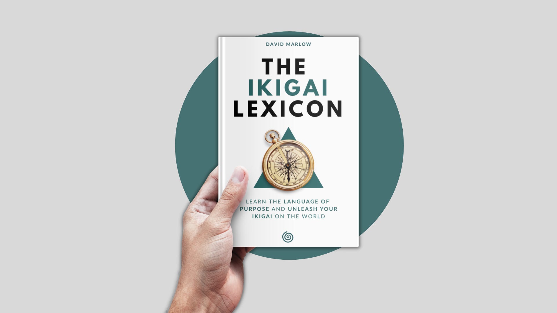 The Ikigai Lexicon: A Dictionary Of Purpose.