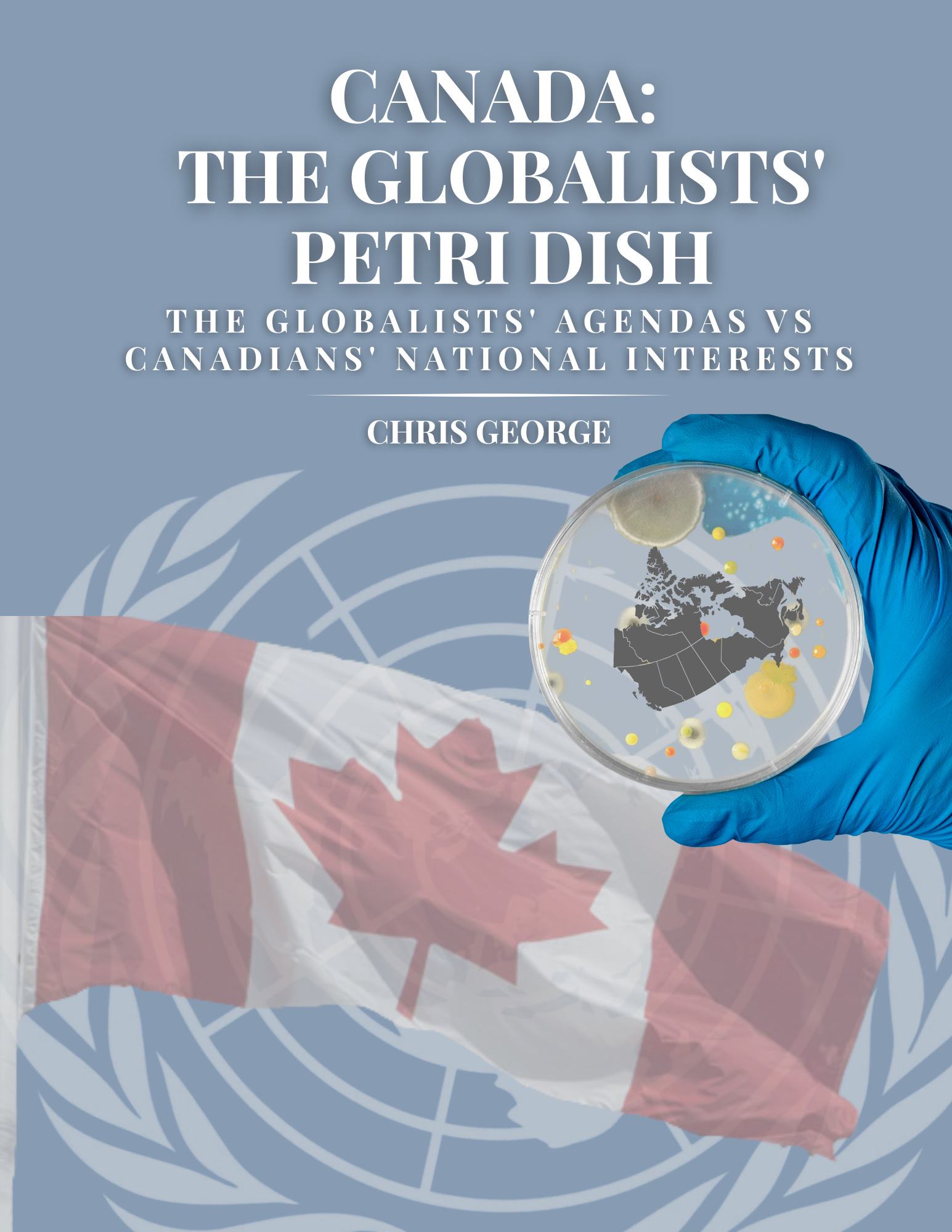 Ebook documenting globalists’ impact on Canada is now available