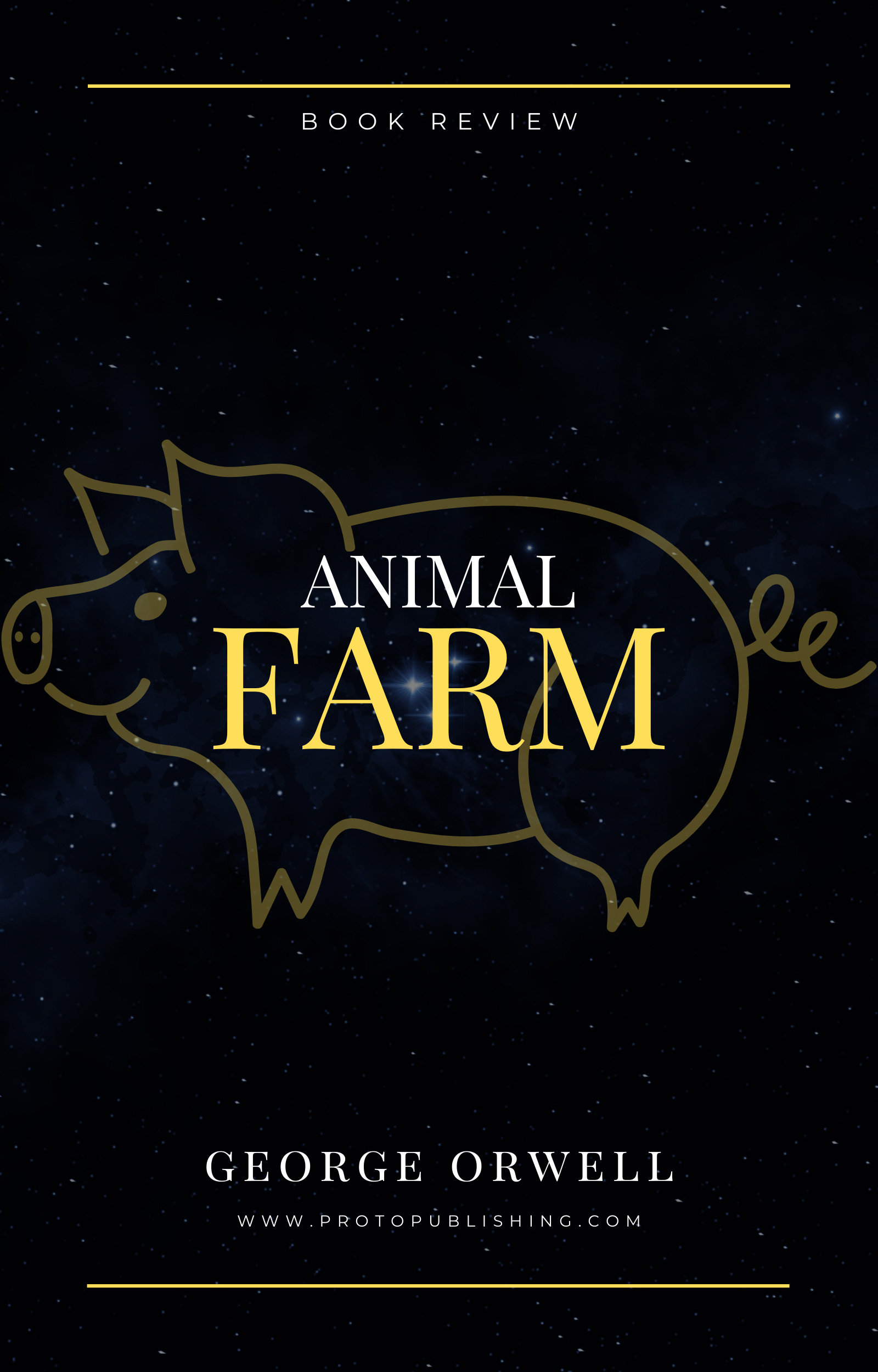 #2 Animal Farm by George Orwell - Proto’s Substack